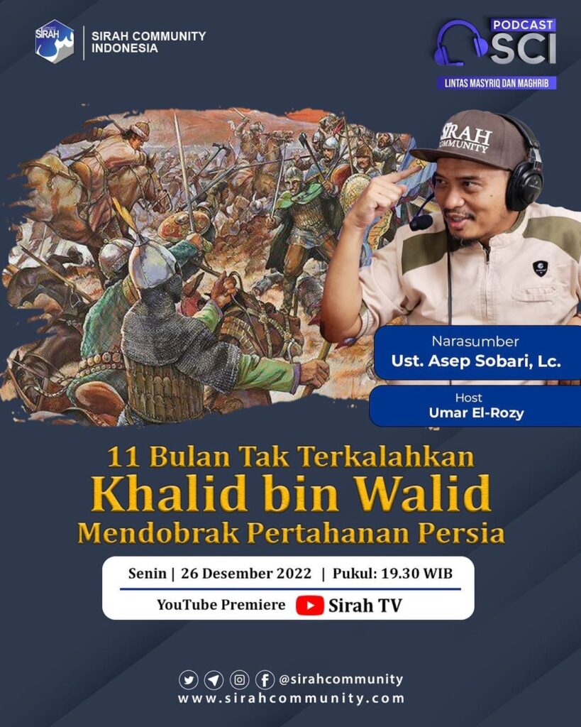 Strategi Khalid bin Walid Mendobrak Pertahanan Persia - Podcast SCI